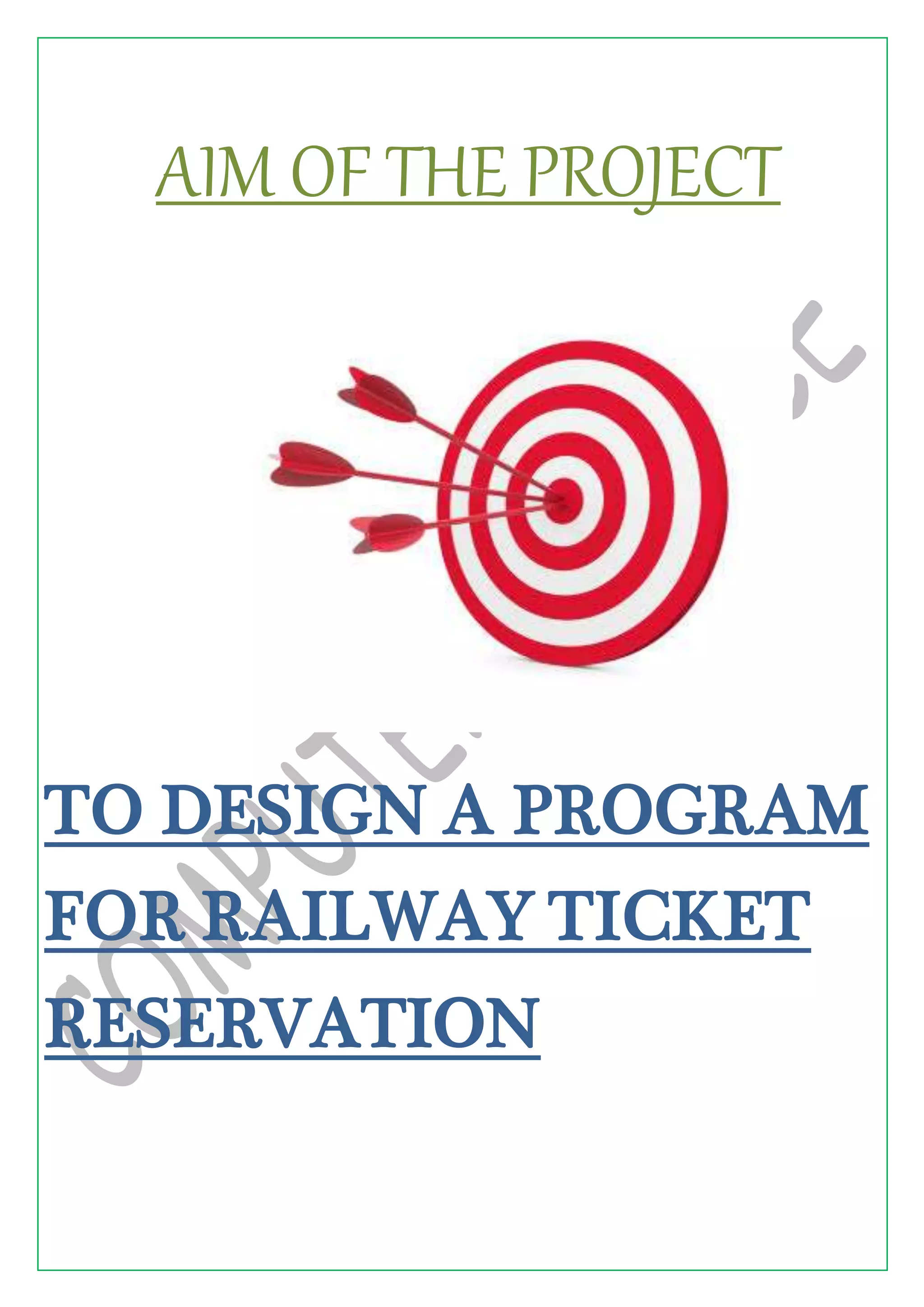 C.S. project report on railway ticket reservation | DOCX