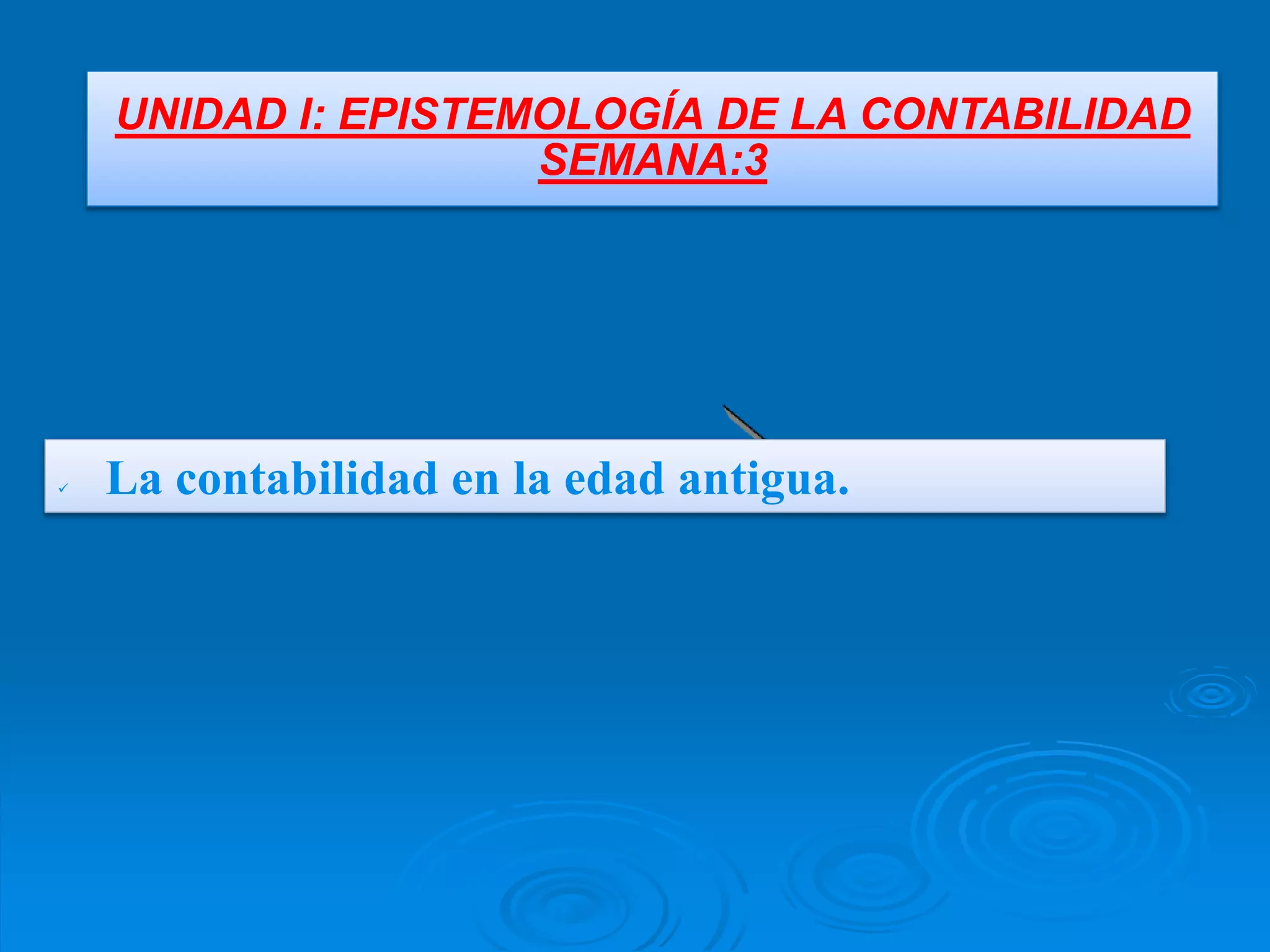 La contabilidad en la edad antigua | PPT