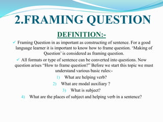 TOPIC -2 FRAMING QUESTION. | PPTX