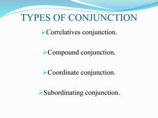 TOPIC -3 CONJUNCTION. | PPTX