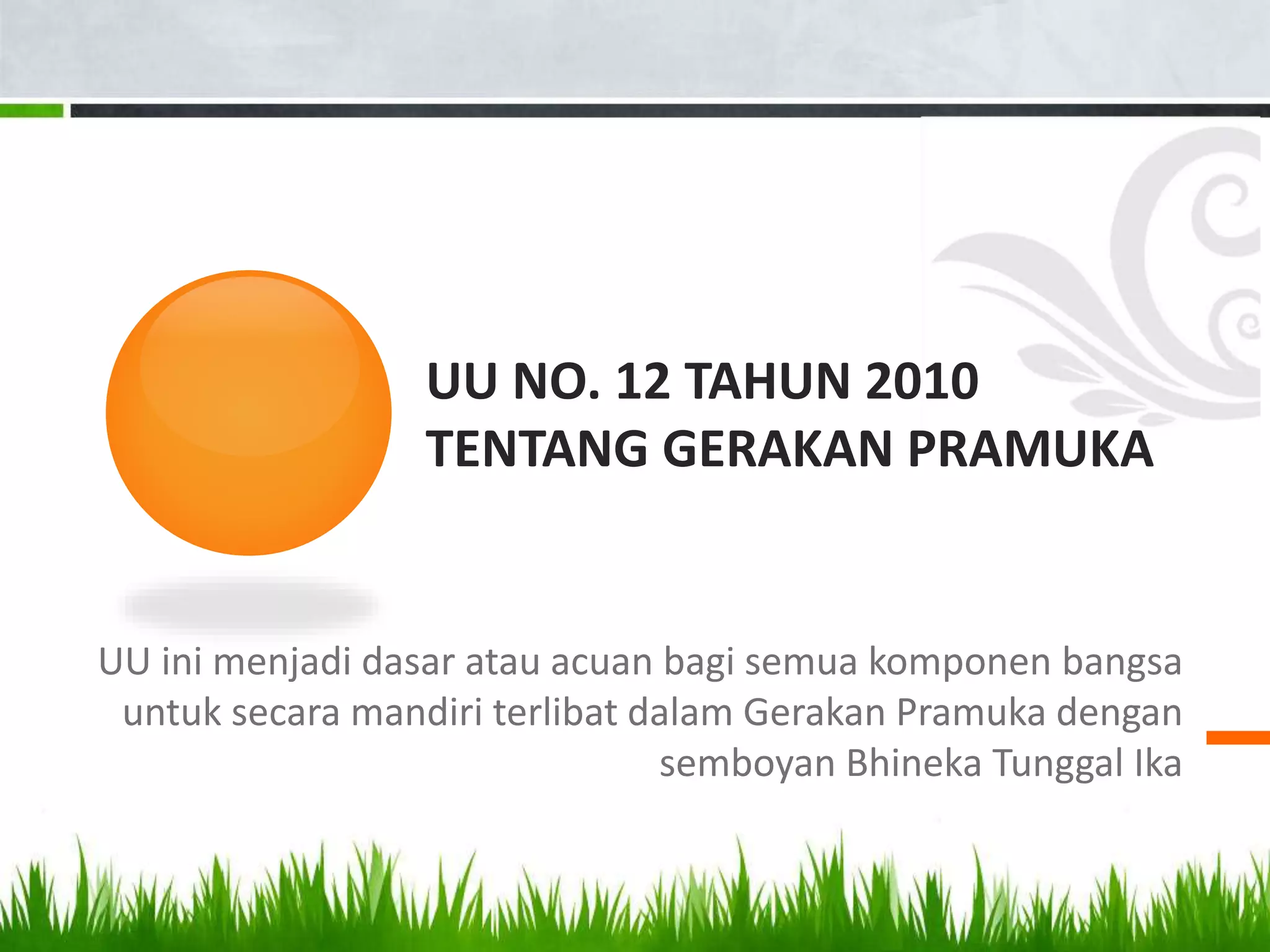 C. uu gerakan pramuka | PPT
