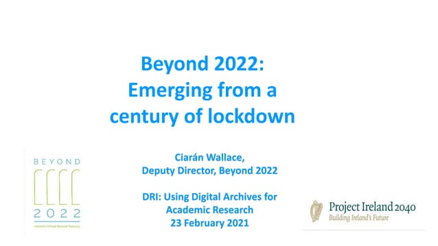 Beyond 2022: Emerging from a century of lockdown | PPT