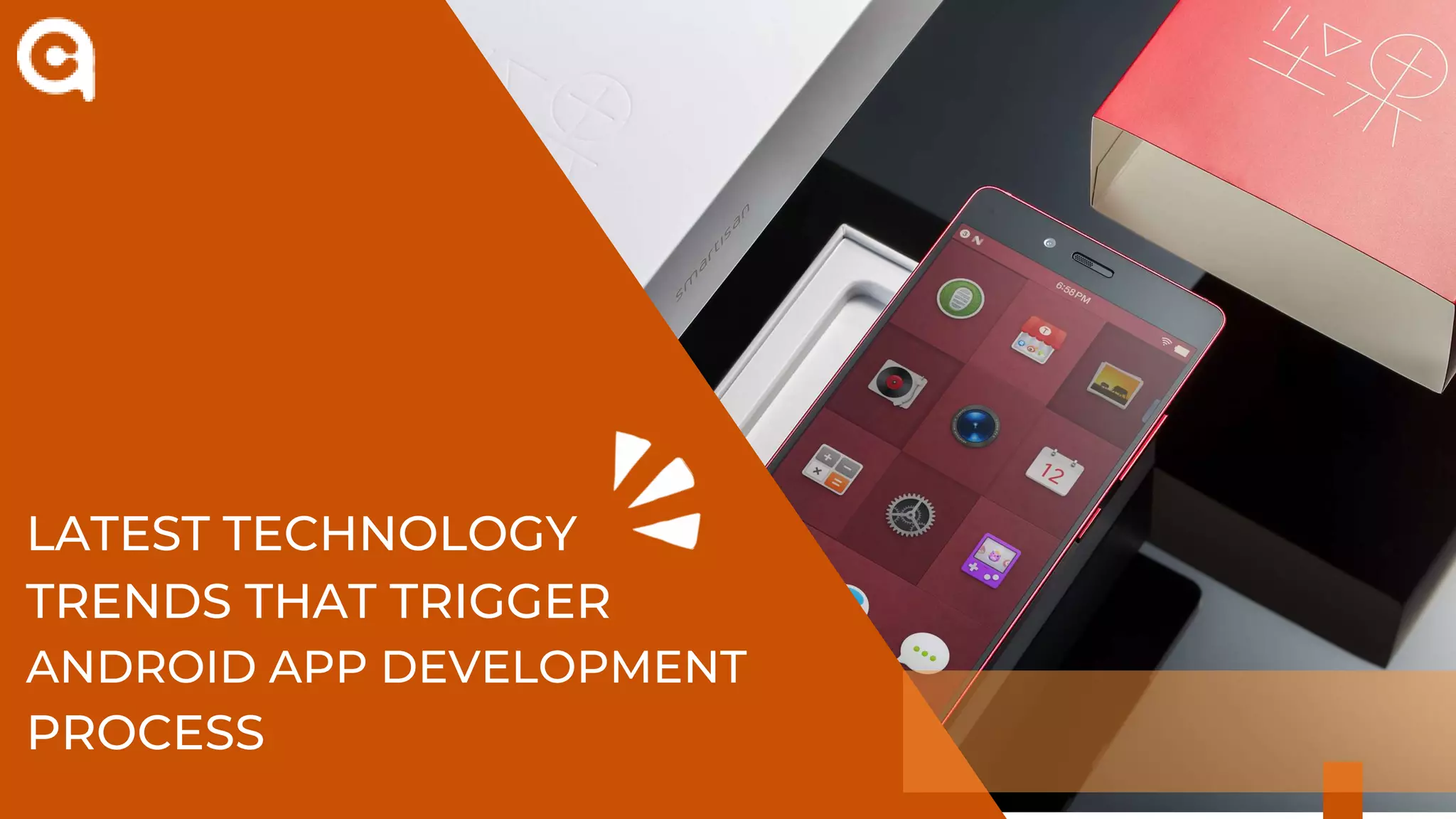 Latest Technology Trends That Trigger Android App Development Process | PPT