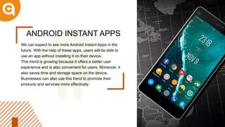 Latest Technology Trends That Trigger Android App Development Process ...
