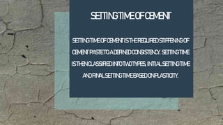 C.M.T-DETERMINING-THE-TIME-OF-SETTING-OF-PORTLAND-CEMENT-GROUP-5.pptx