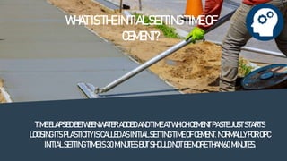 C.M.T-DETERMINING-THE-TIME-OF-SETTING-OF-PORTLAND-CEMENT-GROUP-5.pptx