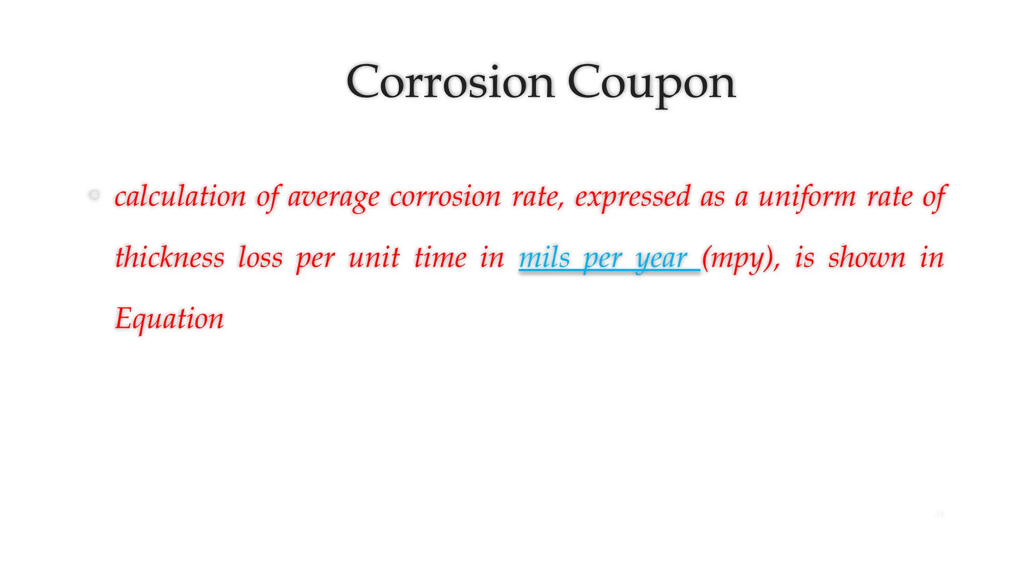 Corrosion Coupons and corrosion rates and remaining life.pptx