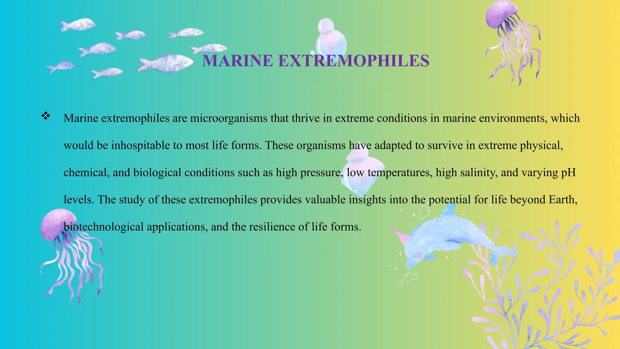 Marine extremophilies, mechanism of survival at extreme environment ...