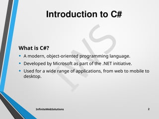 Introduction to C#: A Modern Programming Language by Infinite Web Solutions.pptx
