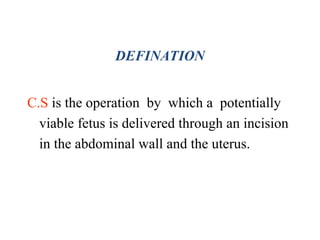 Caesarean section, Types, Applications and drawbacks | PPT