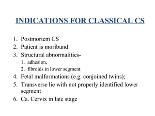 Caesarean section, Types, Applications and drawbacks | PPT