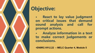 Reacting to Lay Value Judgement on Critical Issues English 9 Quarter 4 ...