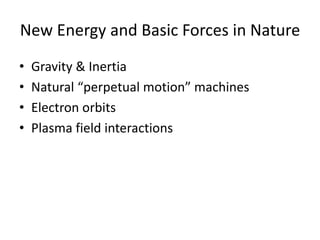 New Energy Part 3C-2 Reassessing Fundamental Forces of Nature | PPT