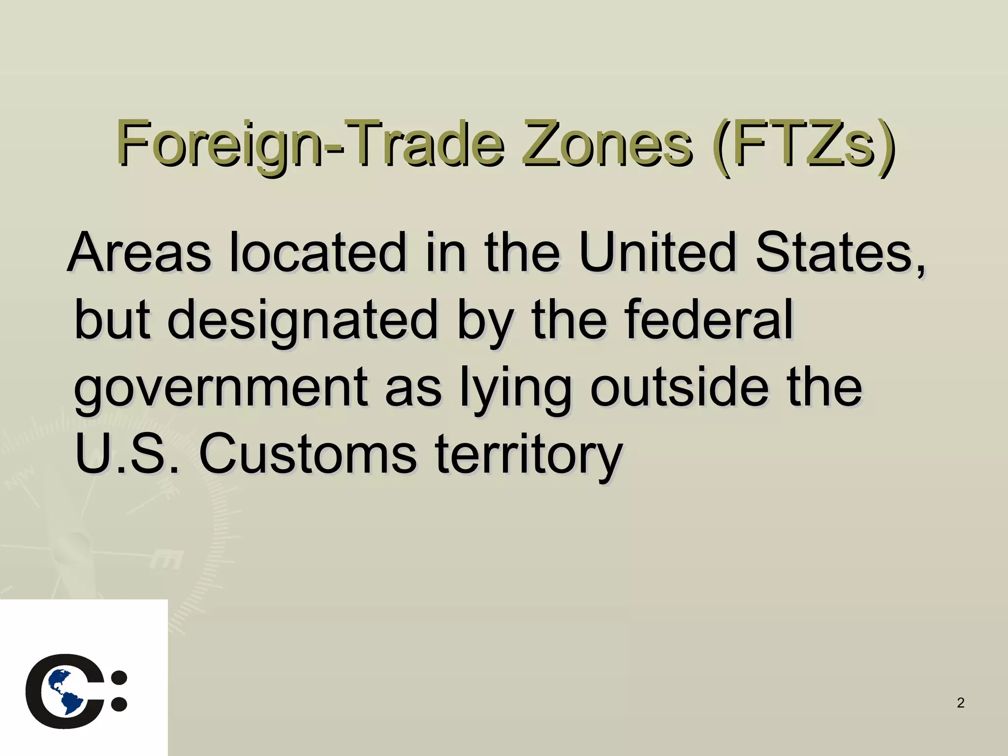 FTZ Overview | PPT