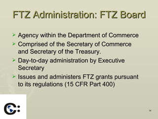 FTZ Overview | PPT