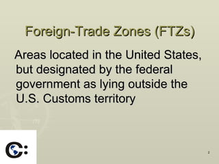 FTZ Overview | PPT