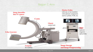 C arm ppt | PPTX