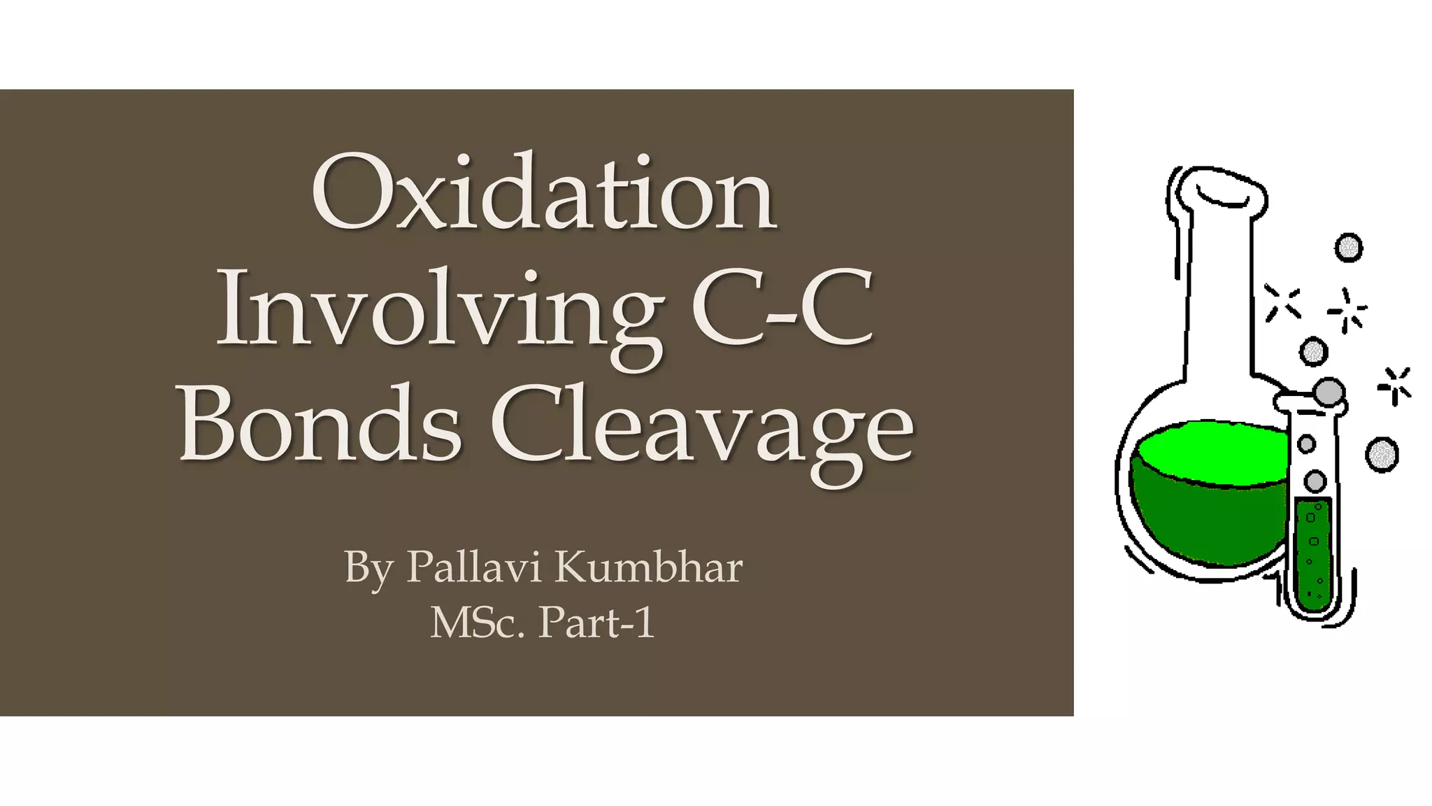 Oxidation Reagents Involving C-C Bond Cleavage | PPTX | Chemistry | Science