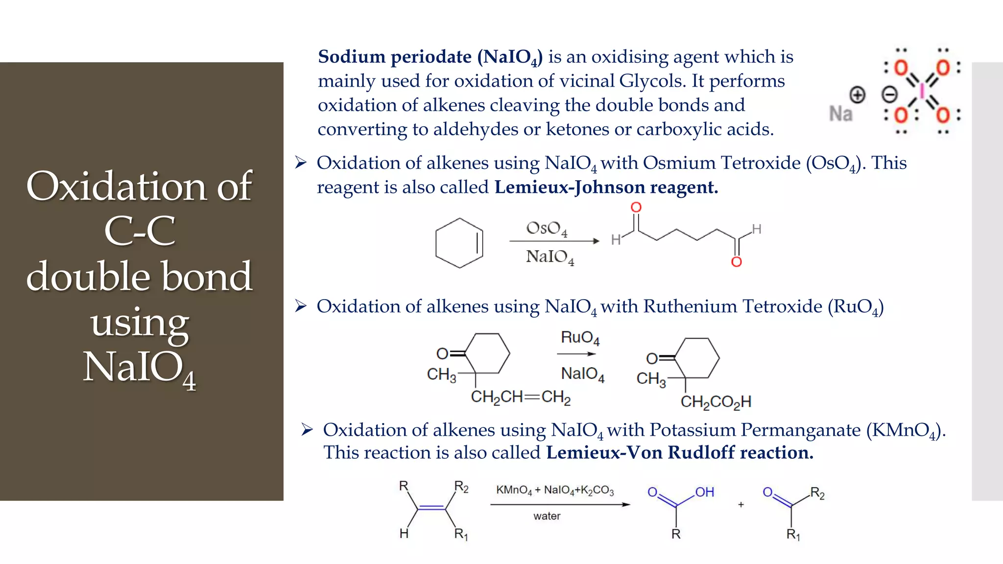 Oxidation Reagents Involving C-C Bond Cleavage | PPTX