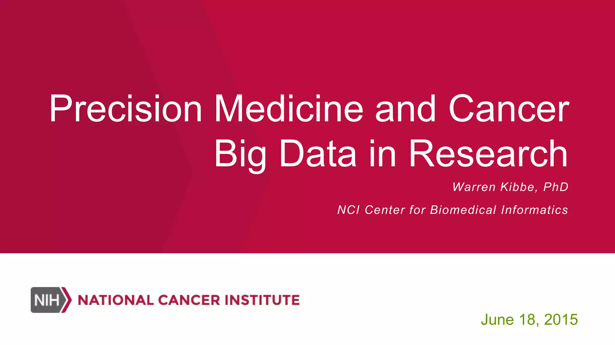C-Change Cancer Big Data, NCI Genomic Data Commons, Cloud Pilots | PPTX