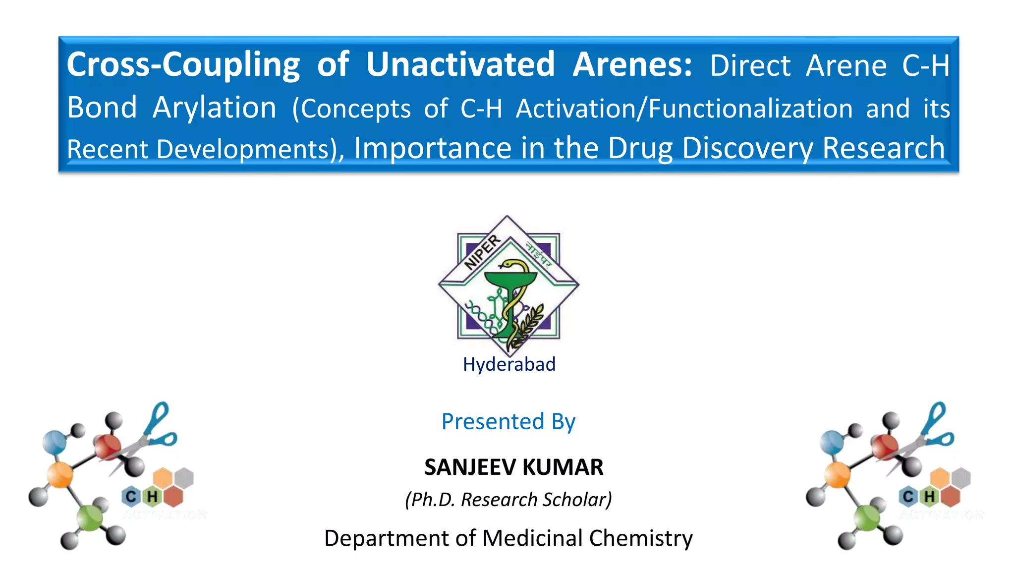 C-H Activation and Functionalization | PPTX