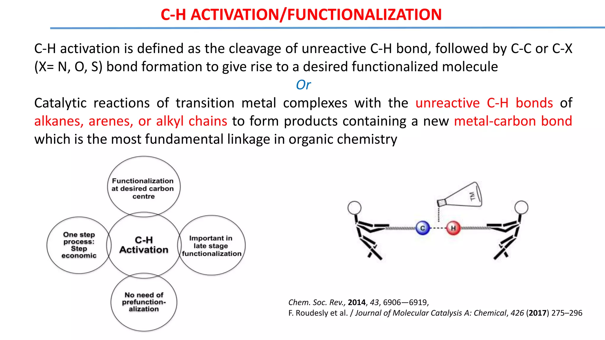 C-H Activation and Functionalization | PPTX