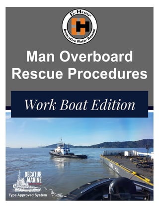 C-Hero Man Overboard Rescue Procedures for Workboats | PDF