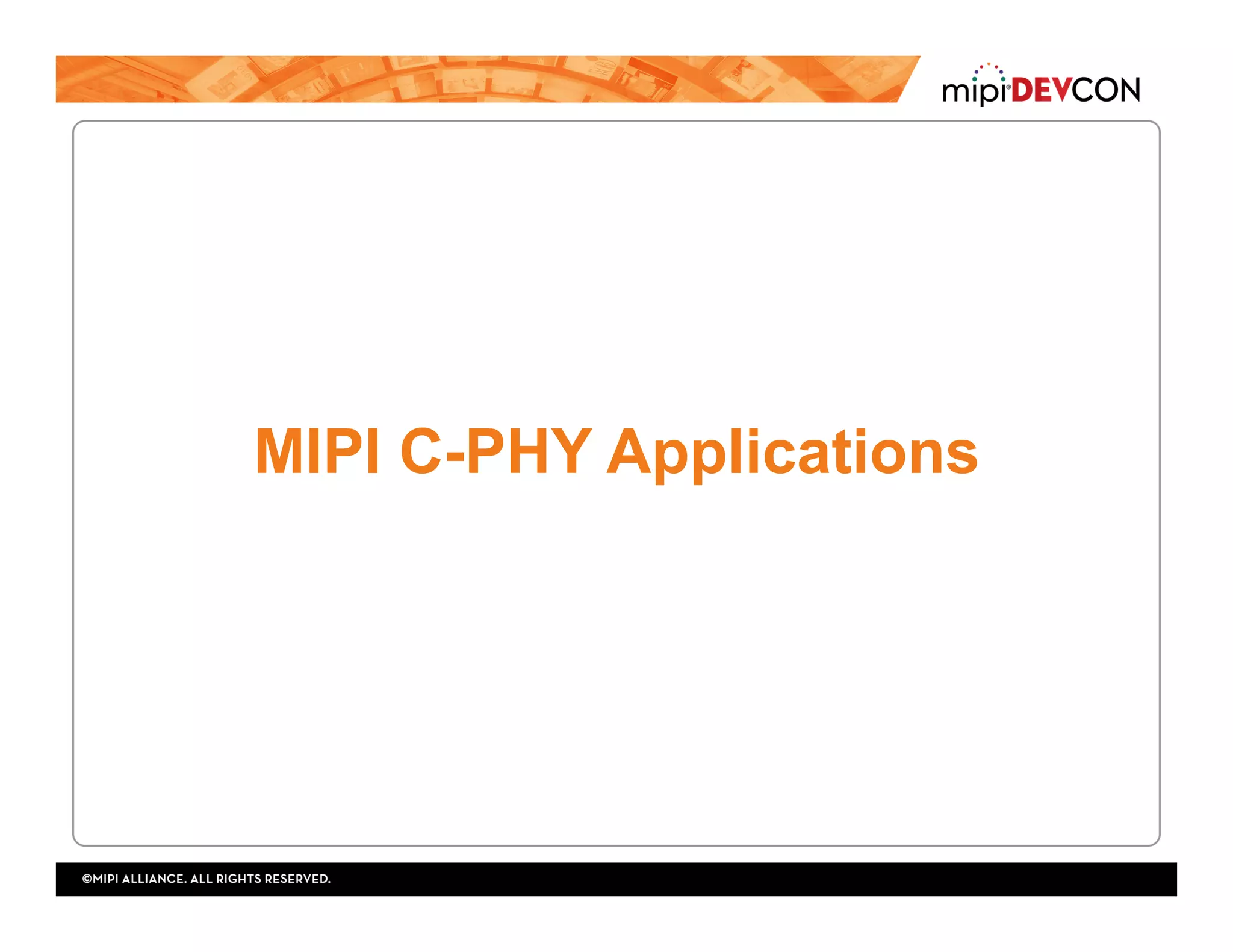 MIPI DevCon 2016: Implementing MIPI C-PHY | PDF