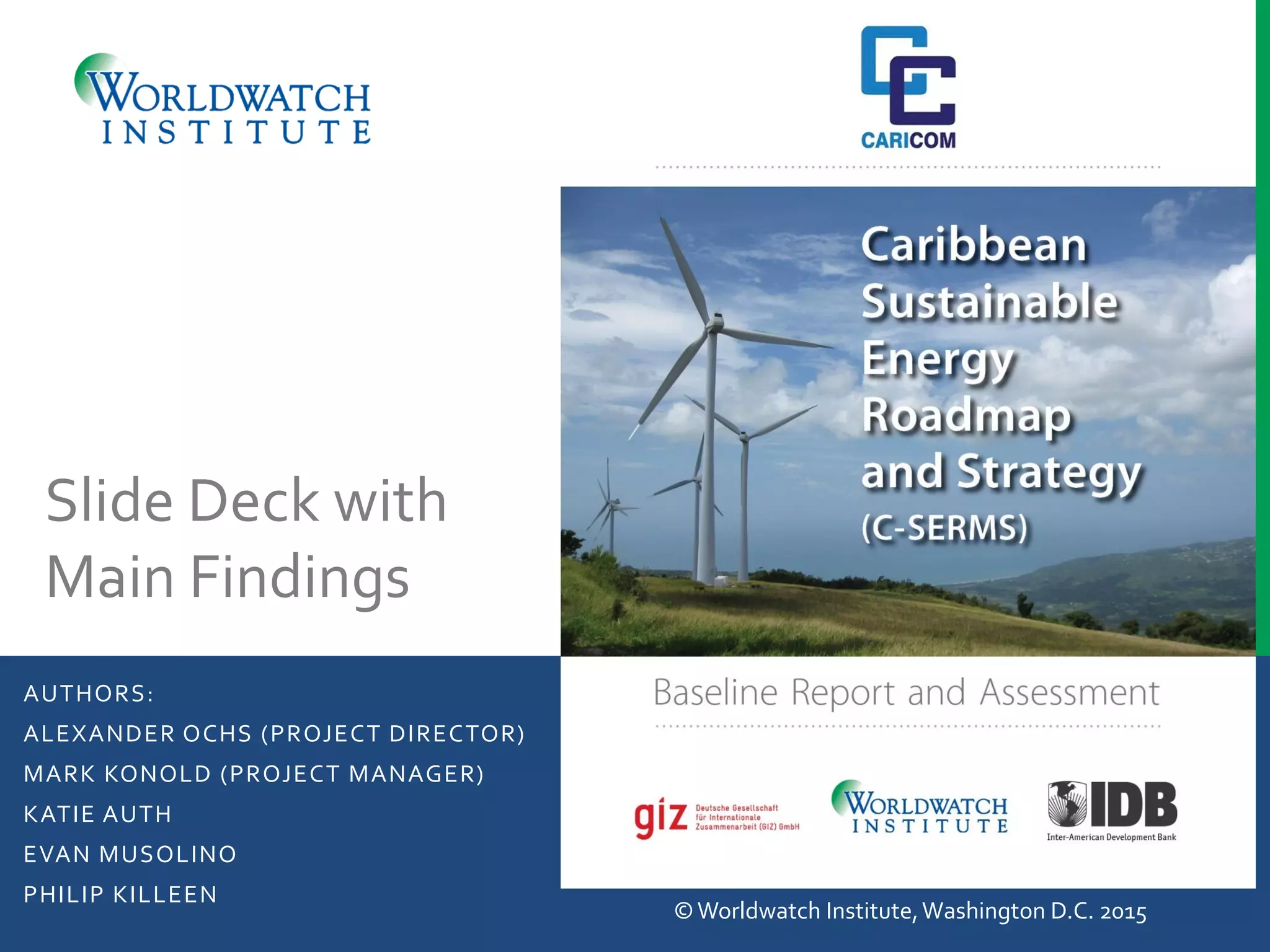 Caribbean Sustainable Energy Roadmap and Strategy (C-SERMS) Baseline ...