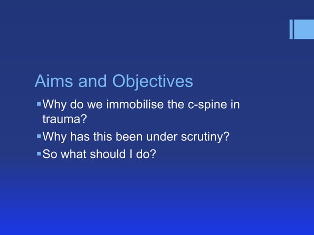 C spine immobilisation - the evidence | PPTX | First Aid | Injuries