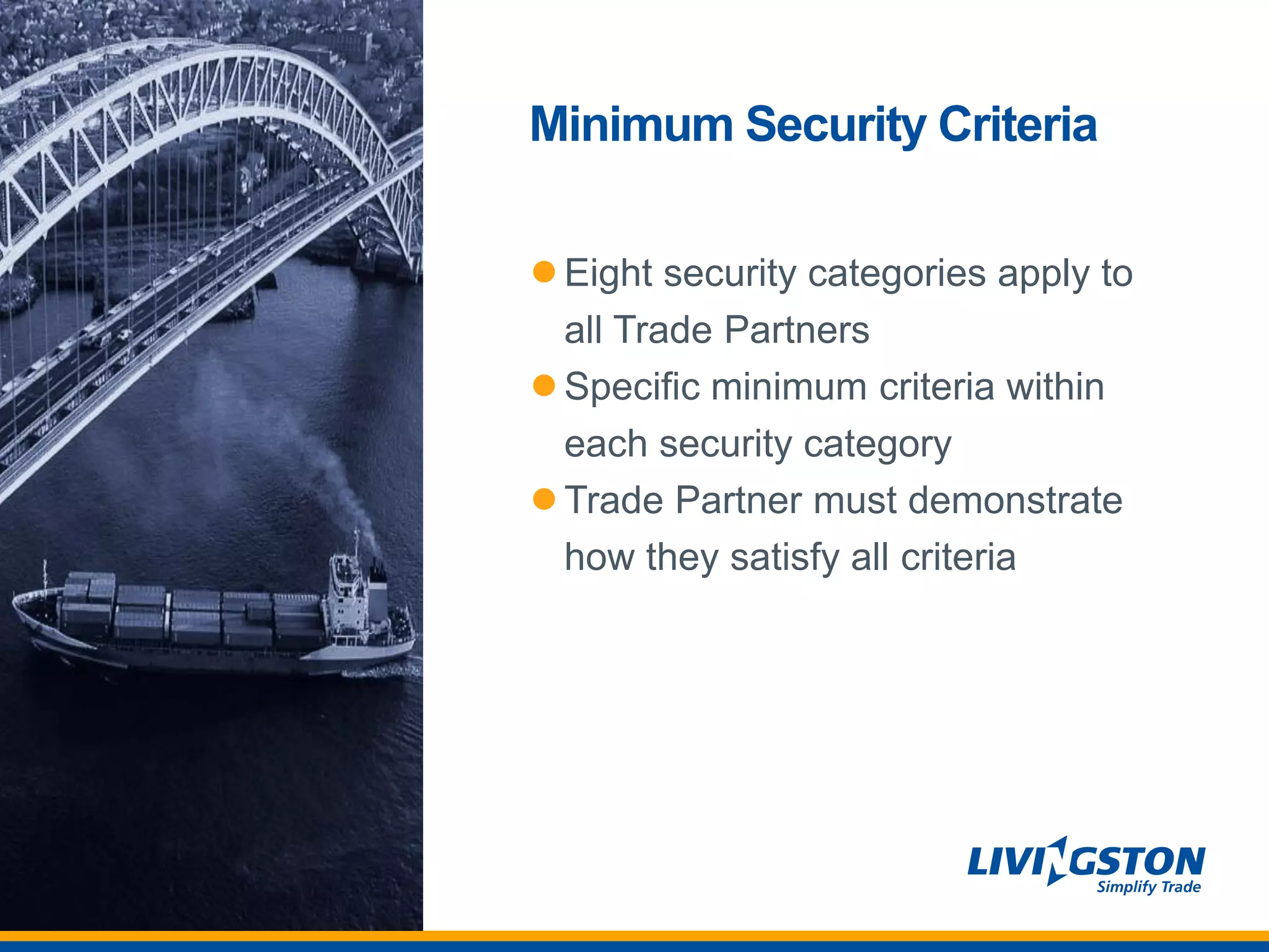 Customs-Trade Partnership Against Terrorism (C-TPAT): Supply Chain ...