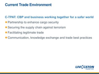 Customs-Trade Partnership Against Terrorism (C-TPAT): Supply Chain ...