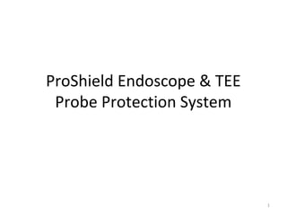 ProShield Endoscope & TEE Probe Protective Sleeve Tube | PPT