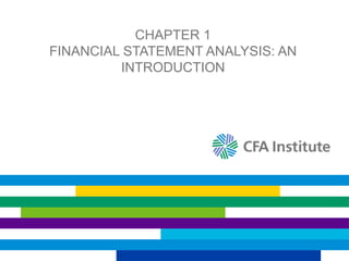 Chapter 1: Financial Statement Analysis: An Introduction | PPTX