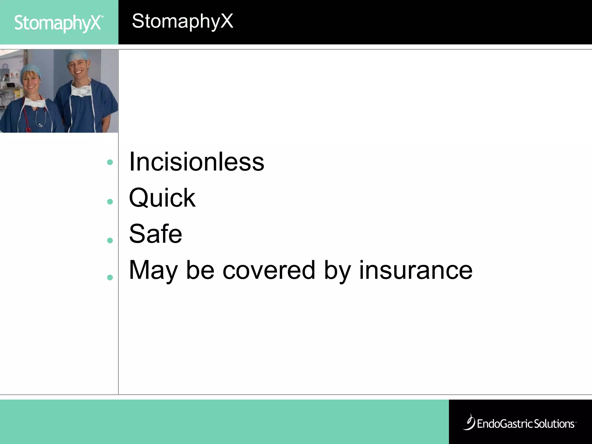 Patient presentation for stomaphyx | PPT
