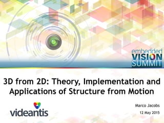 "3D from 2D: Theory, Implementation, and Applications of Structure from ...