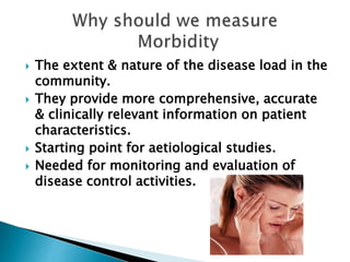 C03 P03 MEASEUREMENT OF MORBIDITY.ppt