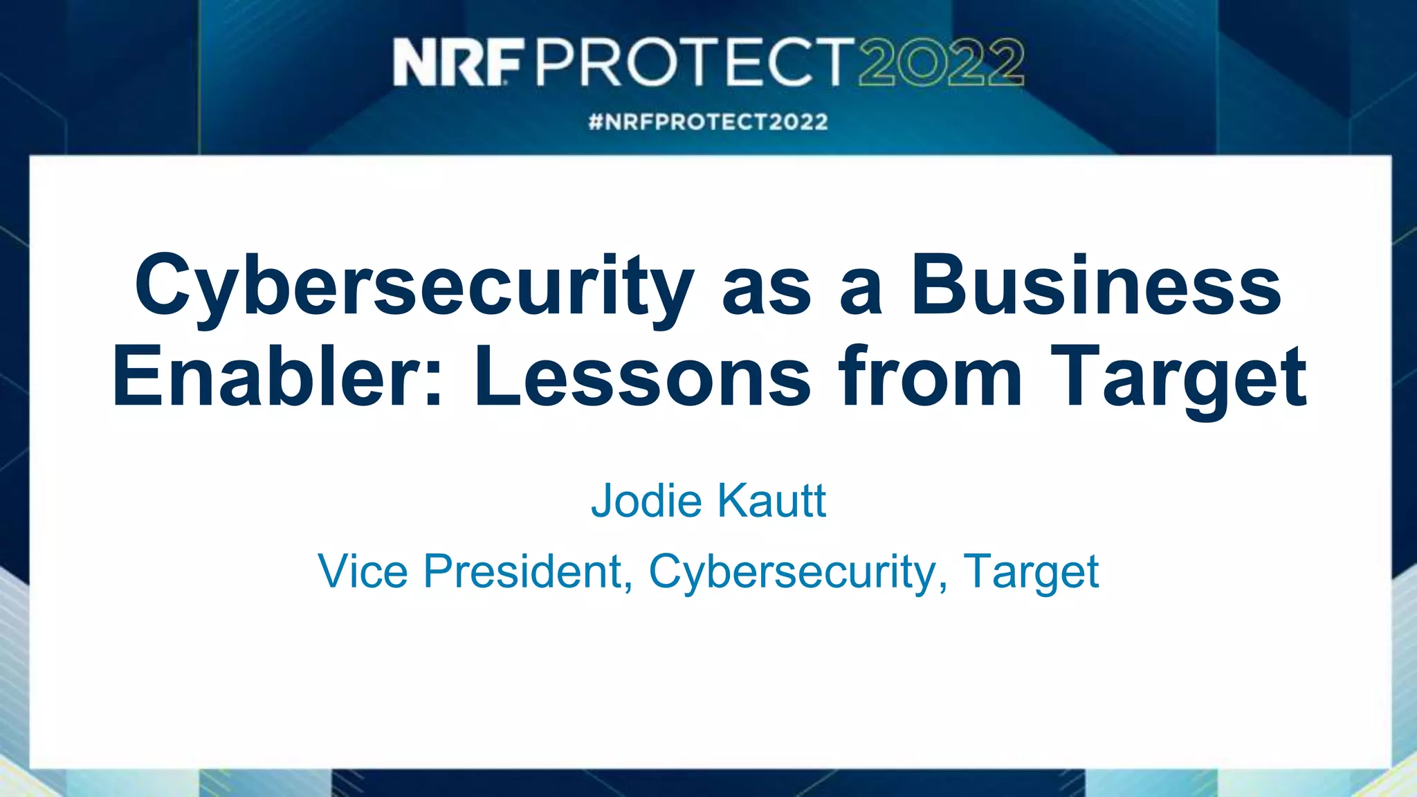 Cybersecurity as a Business Enabler: Lessons from Target | PPTX