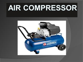 AIR COMPRESSOR | PPT