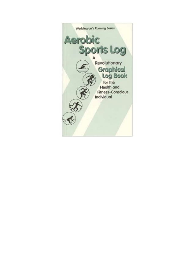 The Aerobic Sports Log | PDF