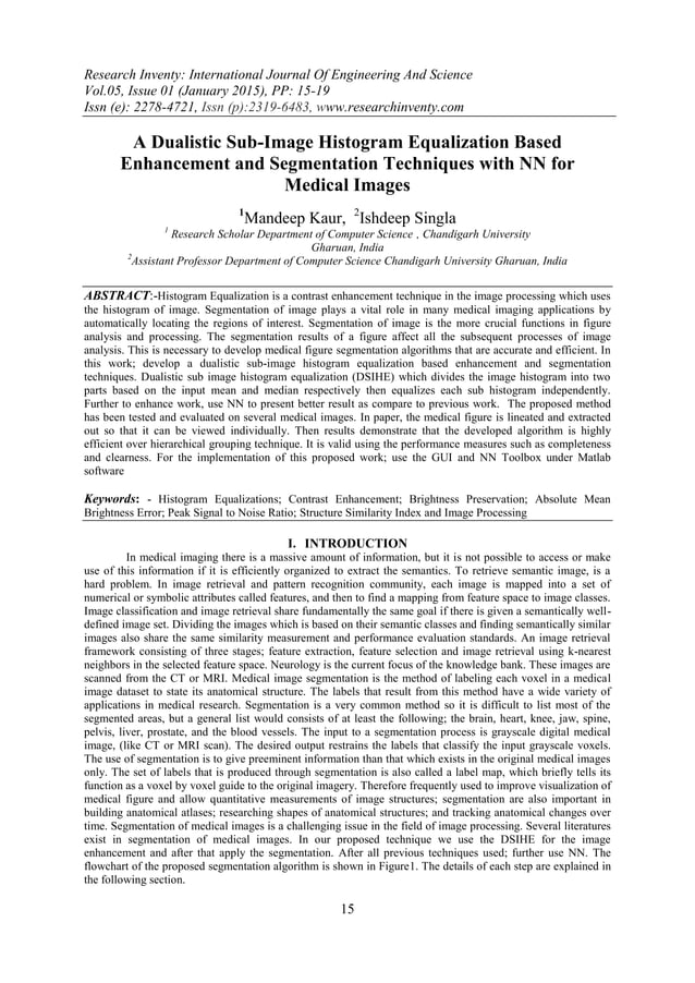 A Dualistic Sub-Image Histogram Equalization Based Enhancement and Segmentation Techniques with ...