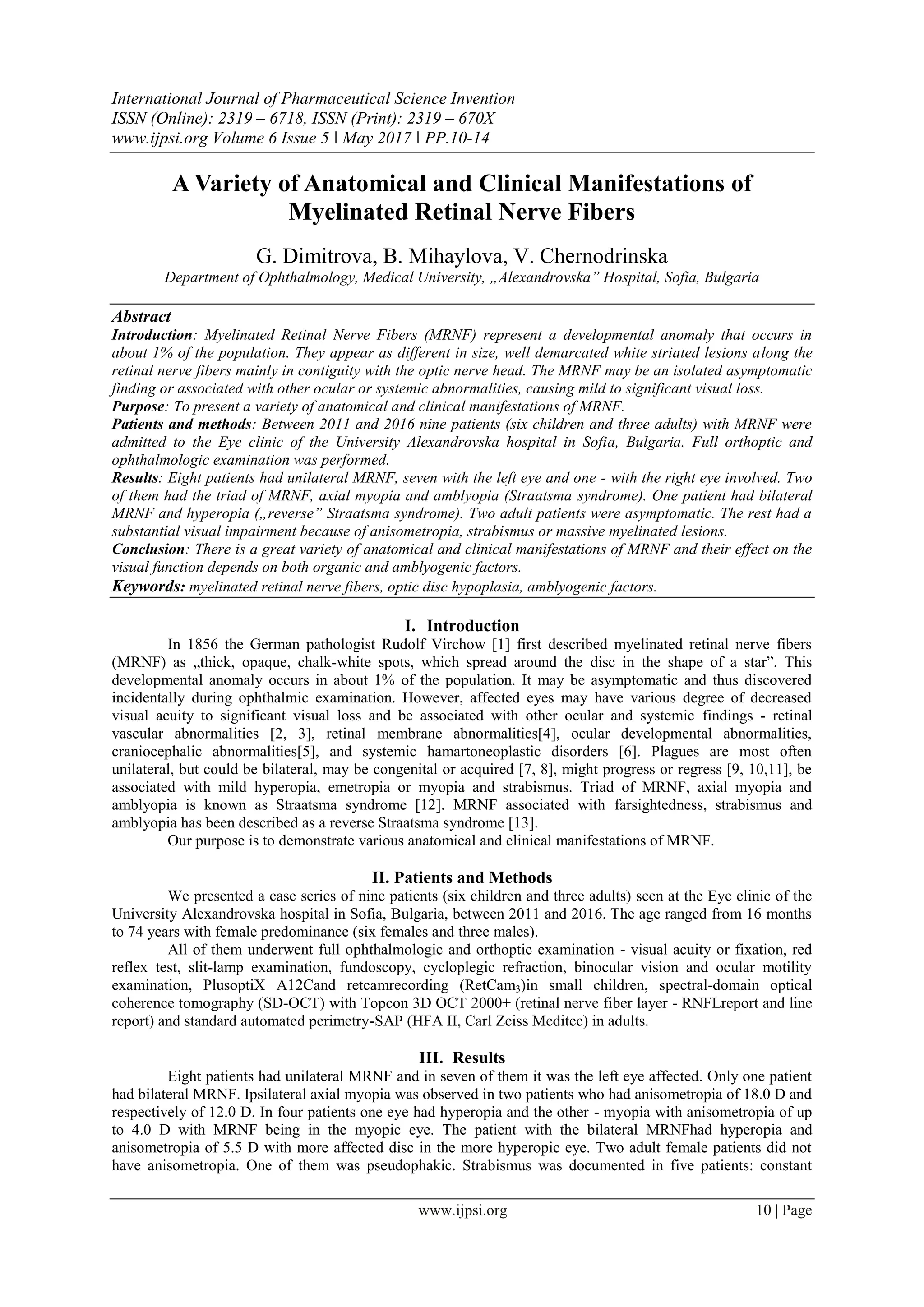 A Variety of Anatomical and Clinical Manifestations of Myelinated ...