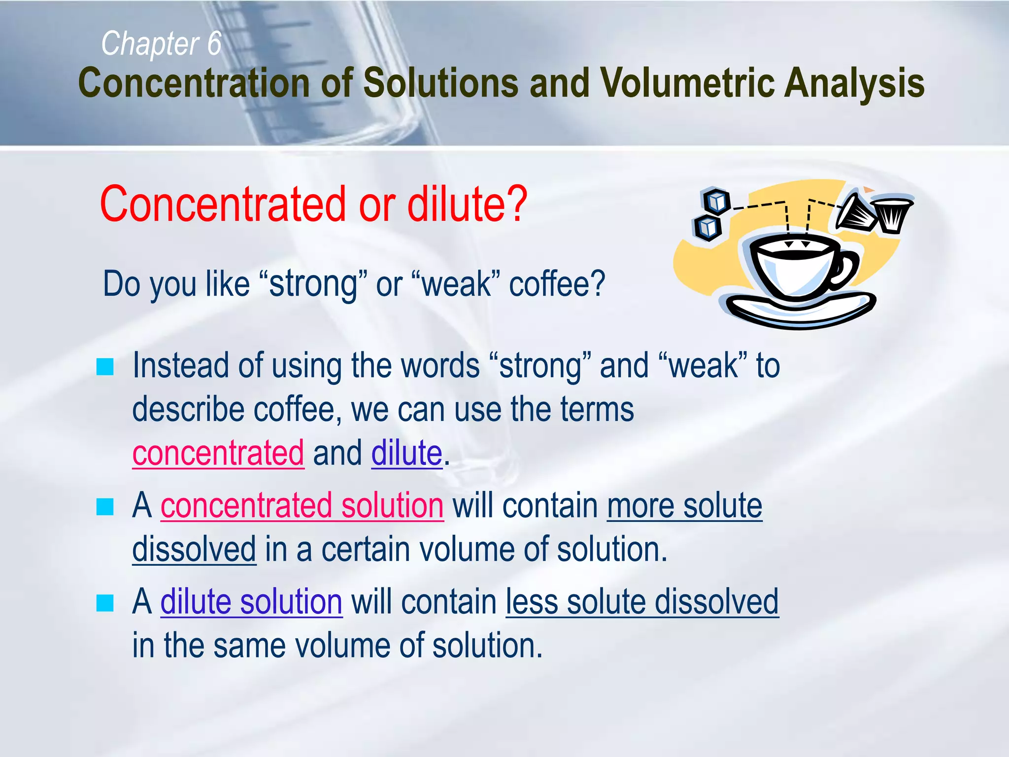 Concentration of Solutions and Volumetric Analysis | PPT