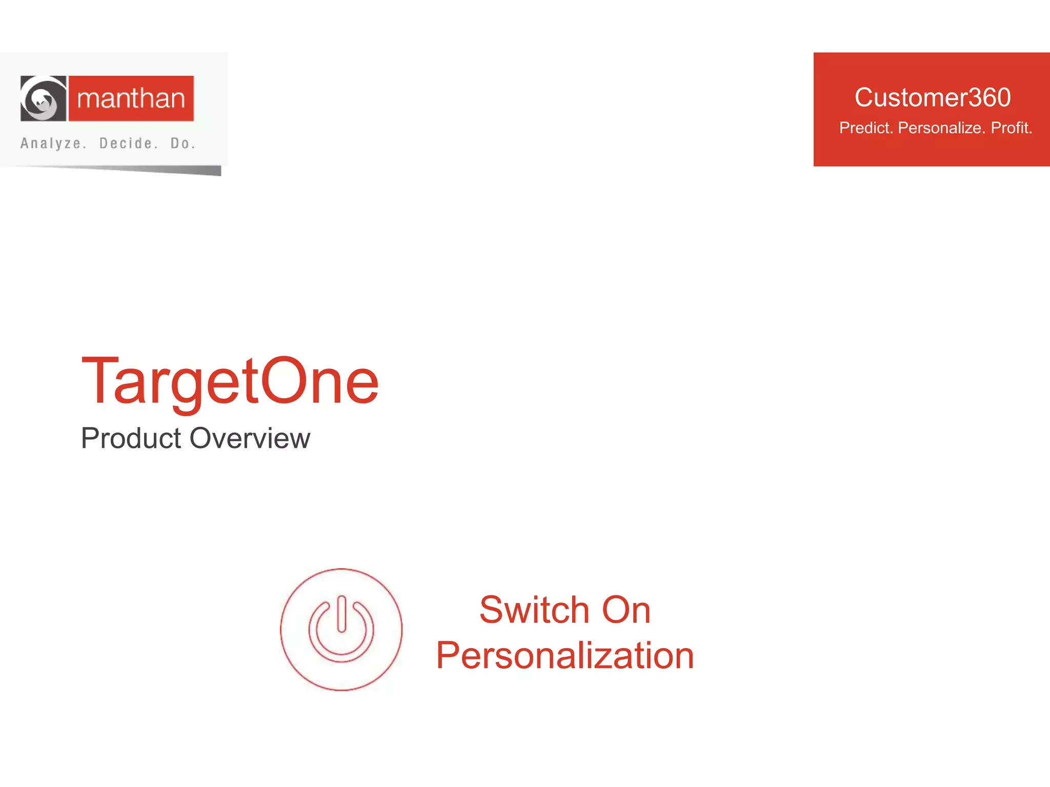 Manthan TargetOne Product Overview_Ver1 1 | PPTX | Computer Software ...