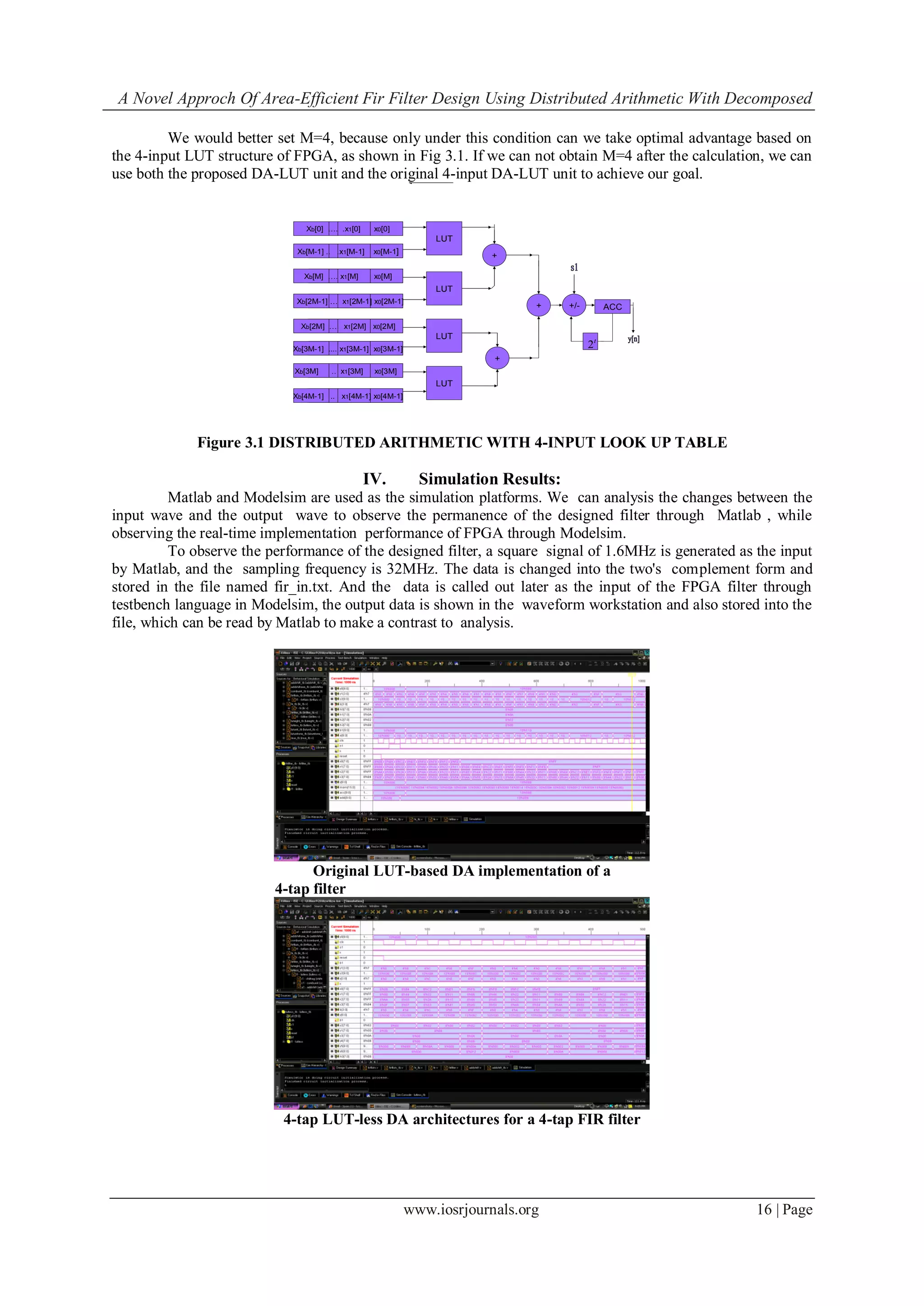 A Novel Approach of Area-Efficient FIR Filter Design Using Distributed Arithmetic with ...