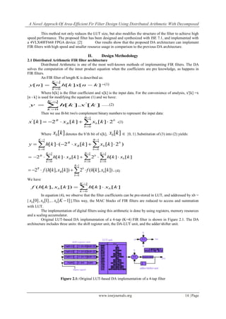 A Novel Approach of Area-Efficient FIR Filter Design Using Distributed Arithmetic with ...