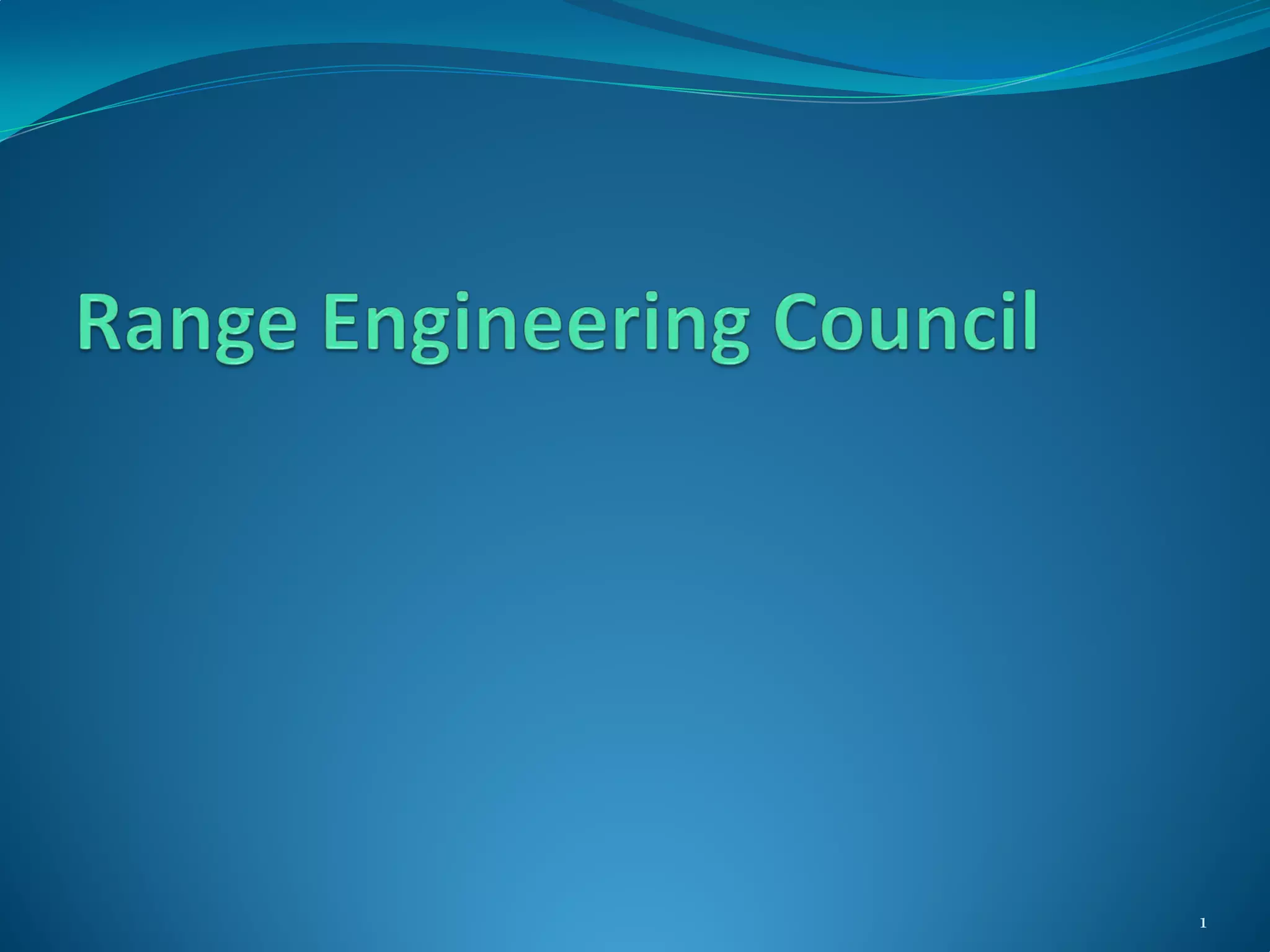 Range Engineering Council | PPT