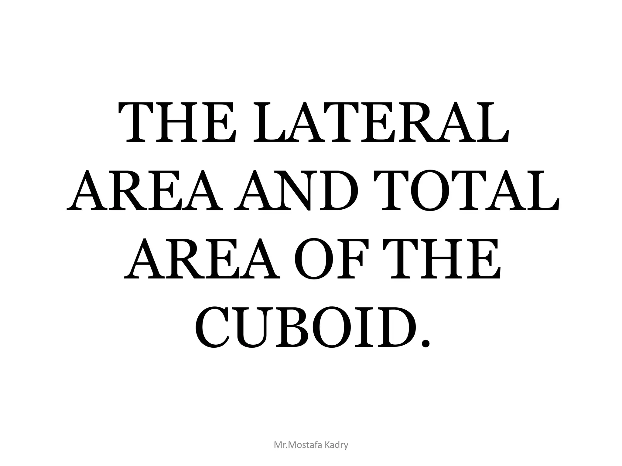 Unit3-Lesson4Pt2-The Cuboid | PPTX | Physics | Science