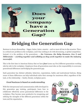 Bridging The Generation Gap
