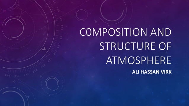 composition &structure of atmosphere | PPTX